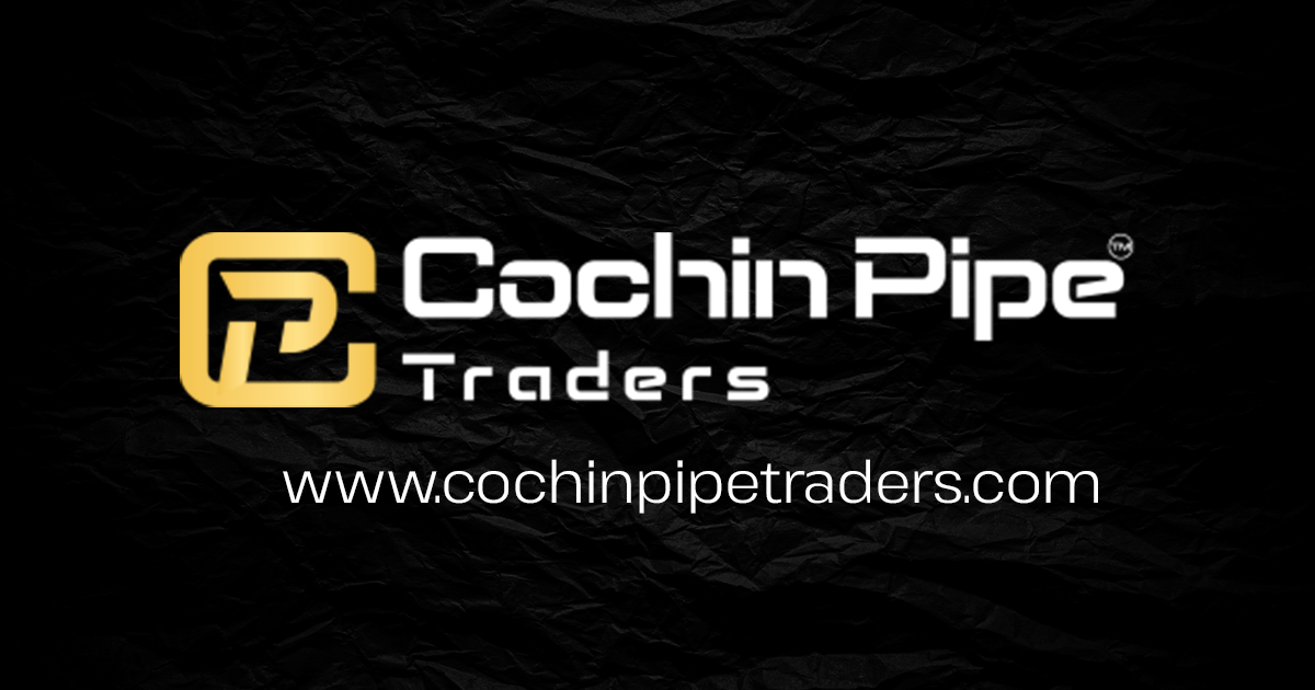 Cochin Pipe Traders | Plumbing & Industrial Pipes in Kochi