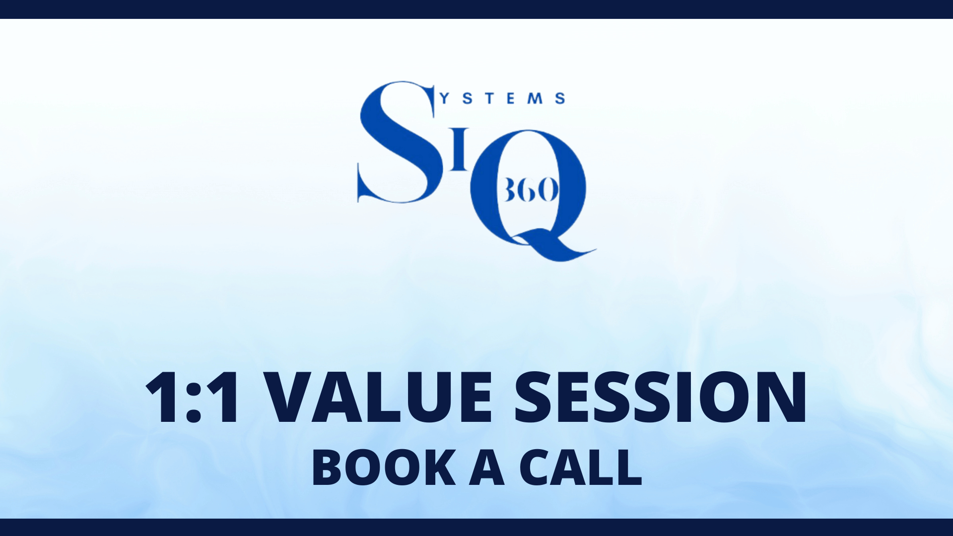 Schedule Your 1:1 Value Session with Systems IQ360's Experts