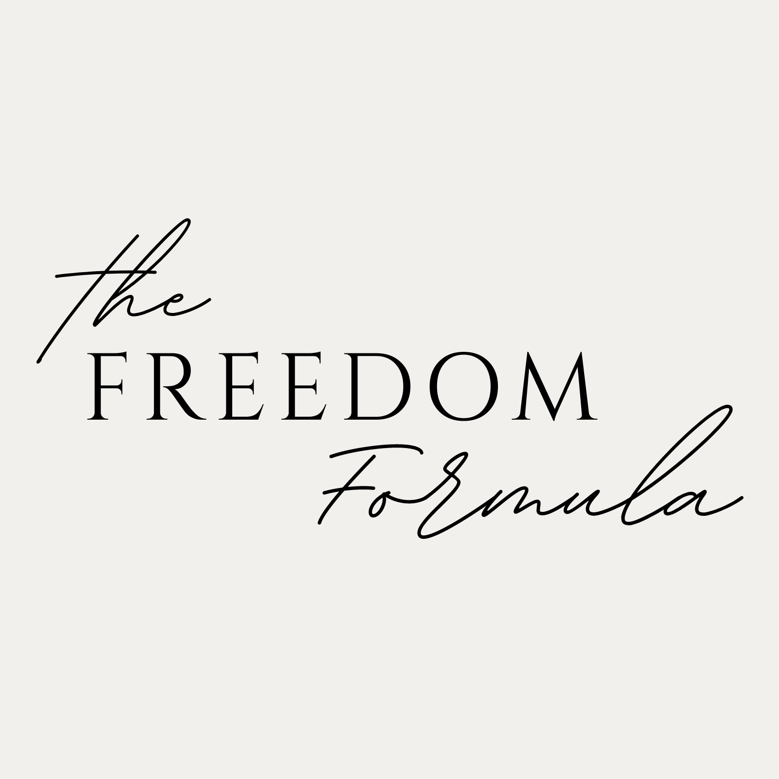 The Freedom Formula