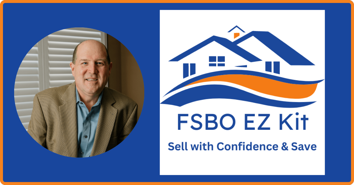 Complete FSBO EZ Kit: Sell Your Home Efficiently and Effectively