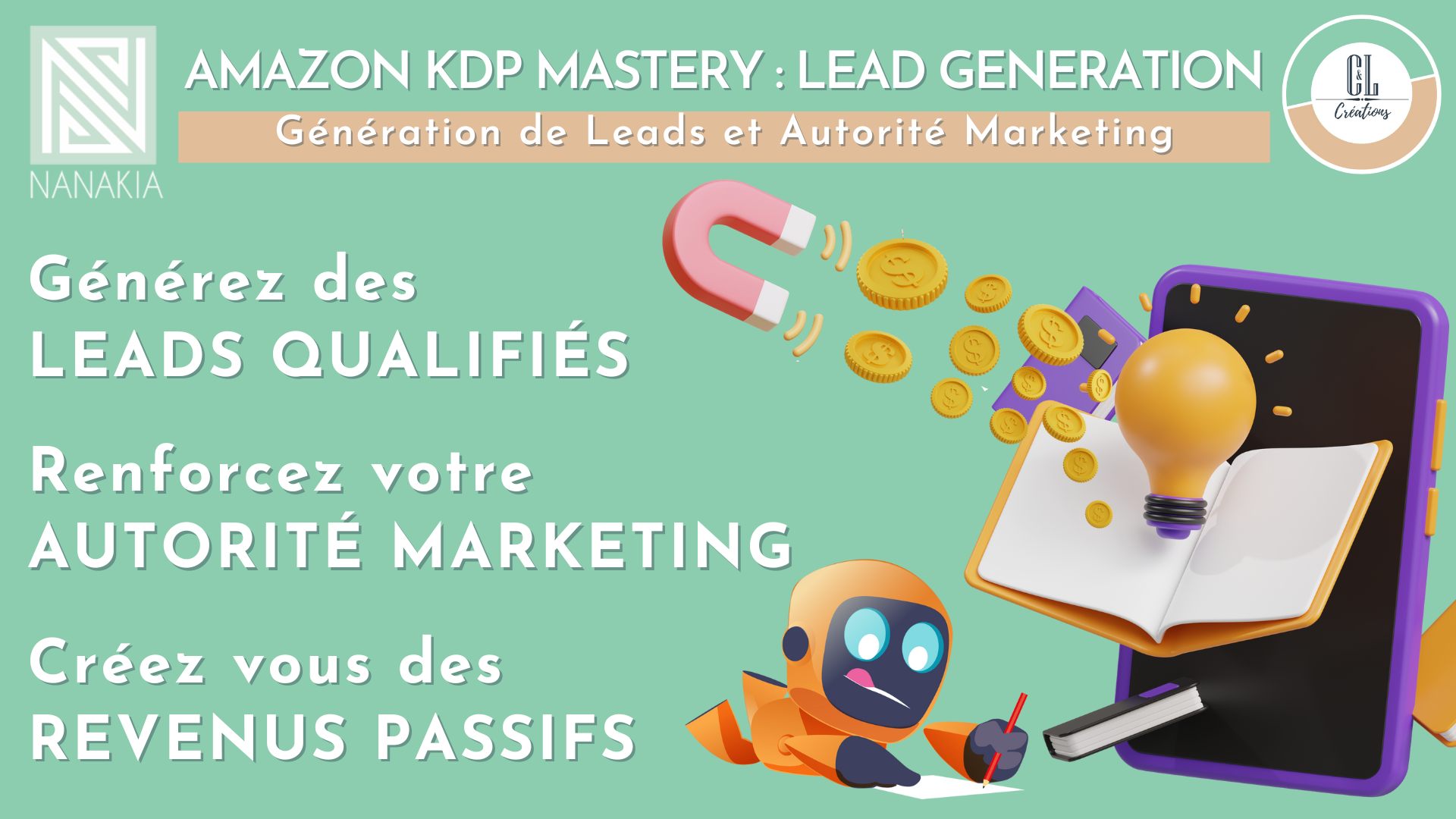 Amazon KDP Mastery : Lead Generation - Nanakia