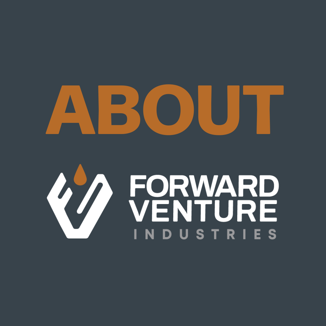 About Us | Forward Venture Industries - Expert Lubrication Solutions