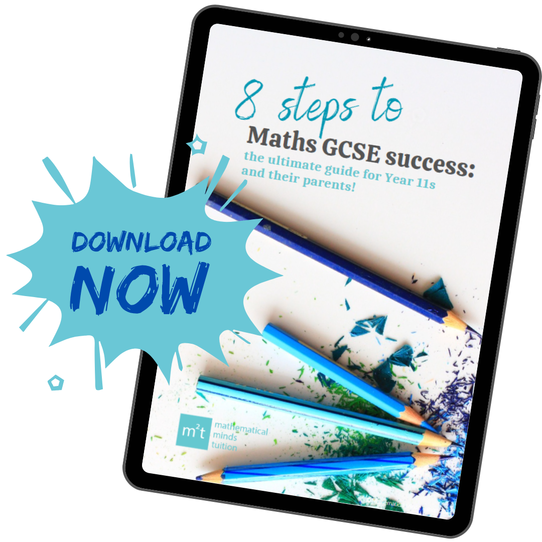 Download the 8 steps to Maths GCSE success now!