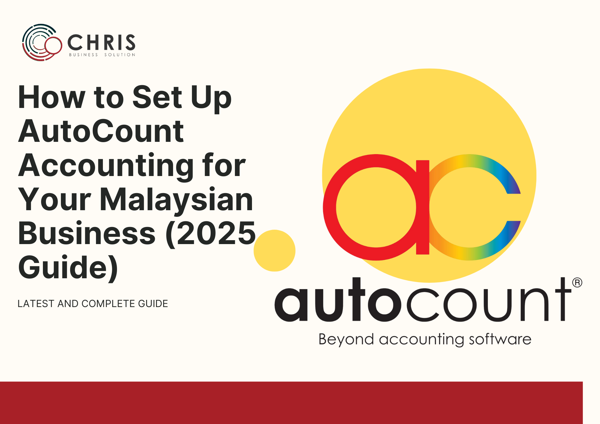 How to Set Up AutoCount Accounting for Your Malaysian Business (2025 Guide)