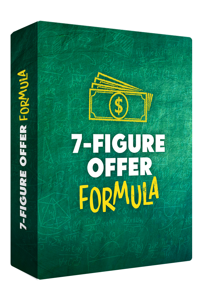 The 7-Figure Offer Formula