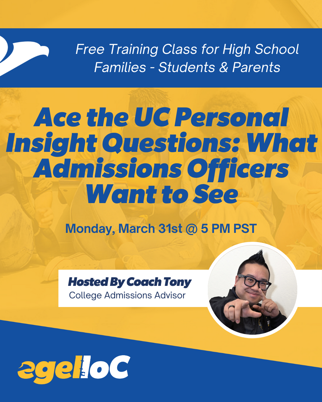 Register: Ace the UC Personal Insight Questions: What Admissions ...