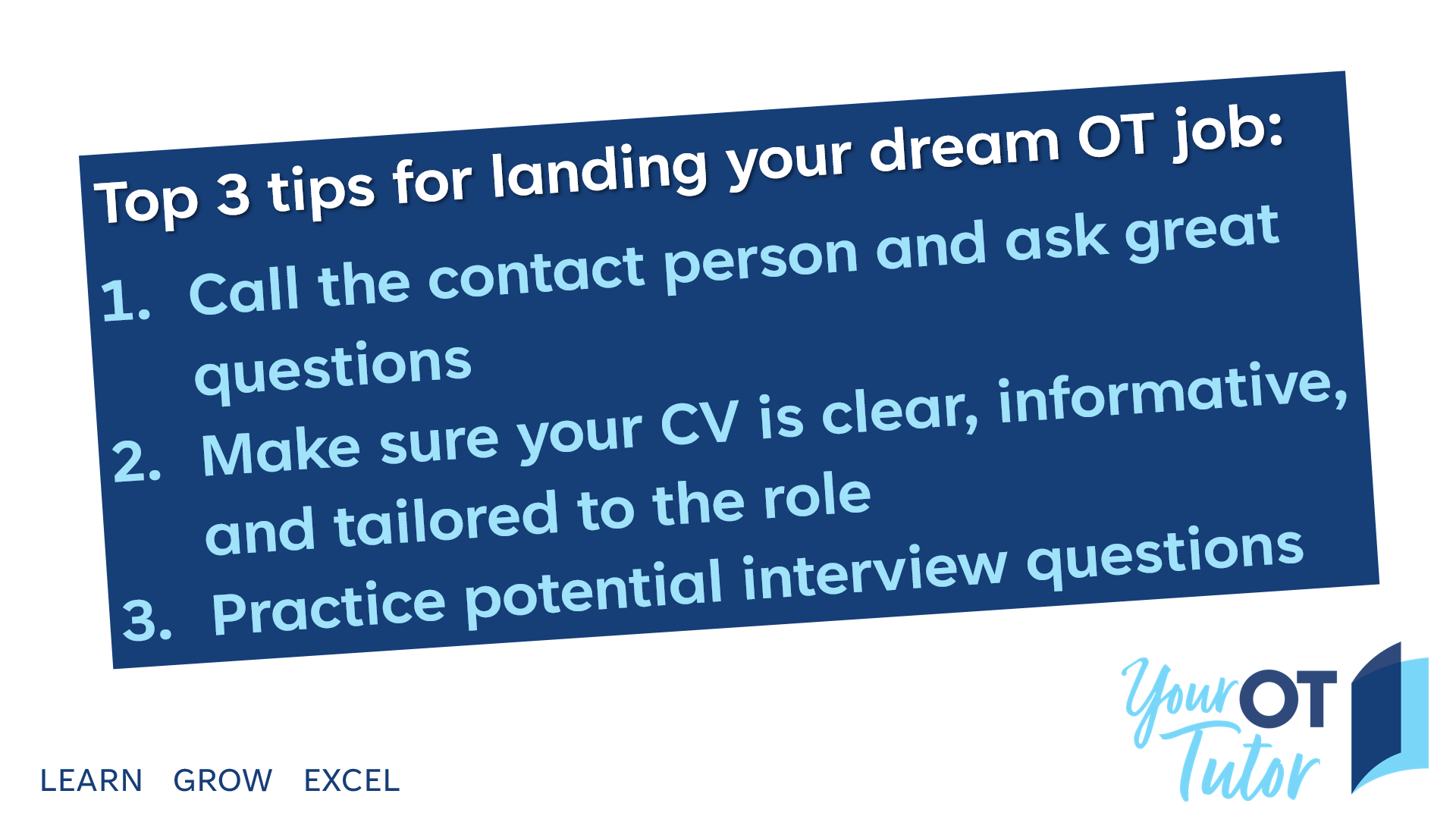 THE TOP 3 TIPS FOR LANDING YOUR DREAM OT JOB…