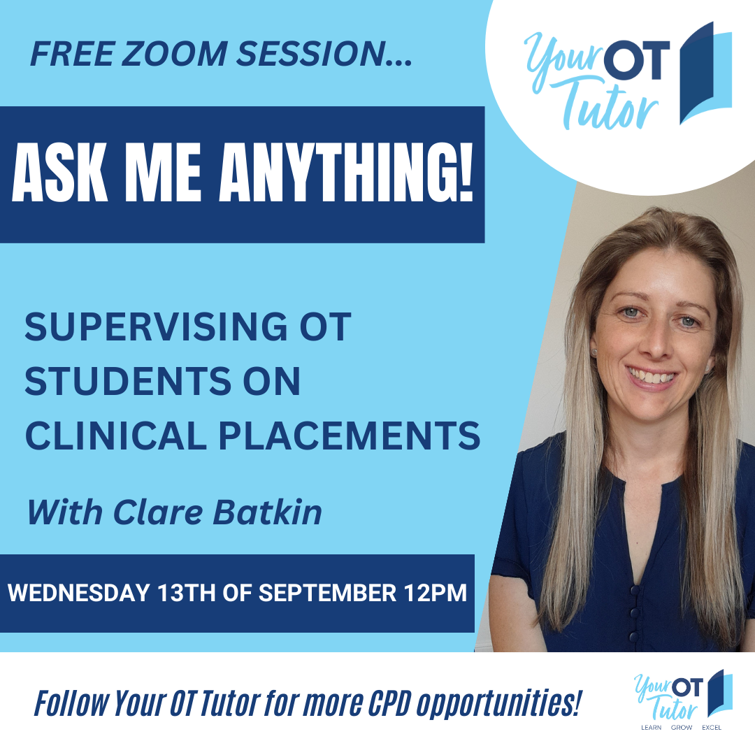 Your OT Tutor Ask Me Anything - Supporting OT students