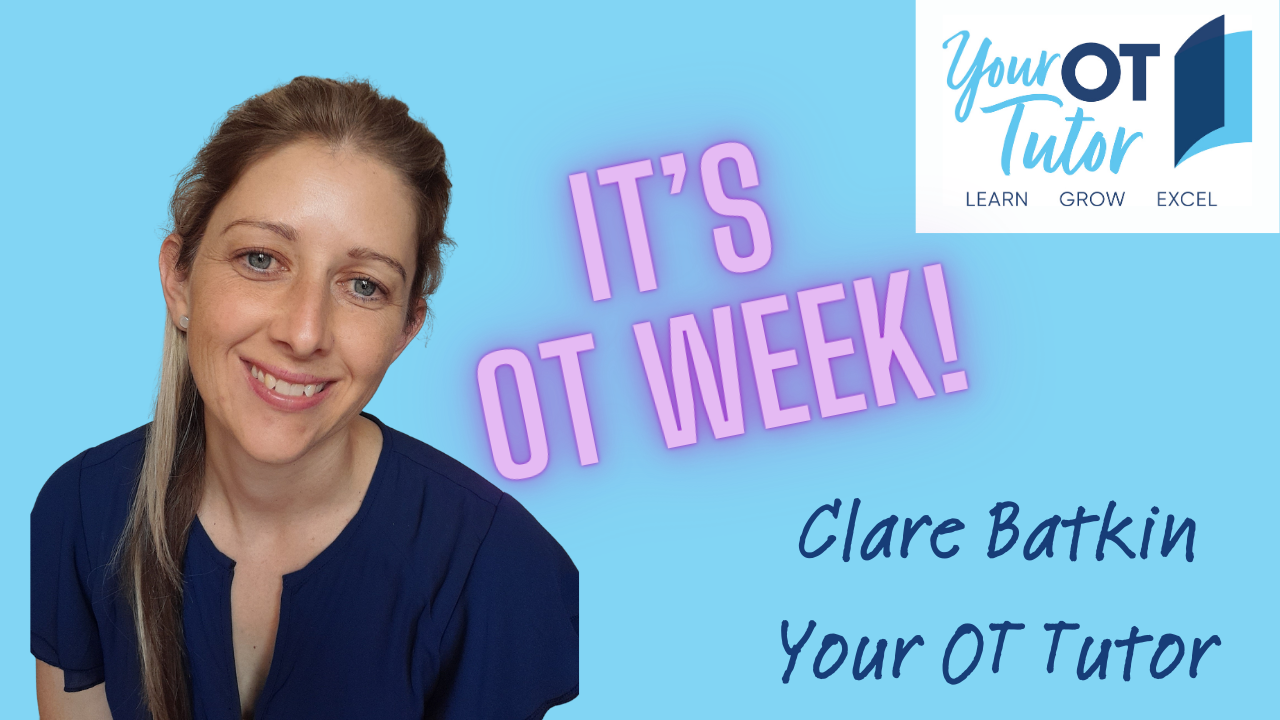 OT Week 2024 with Your OT Tutor