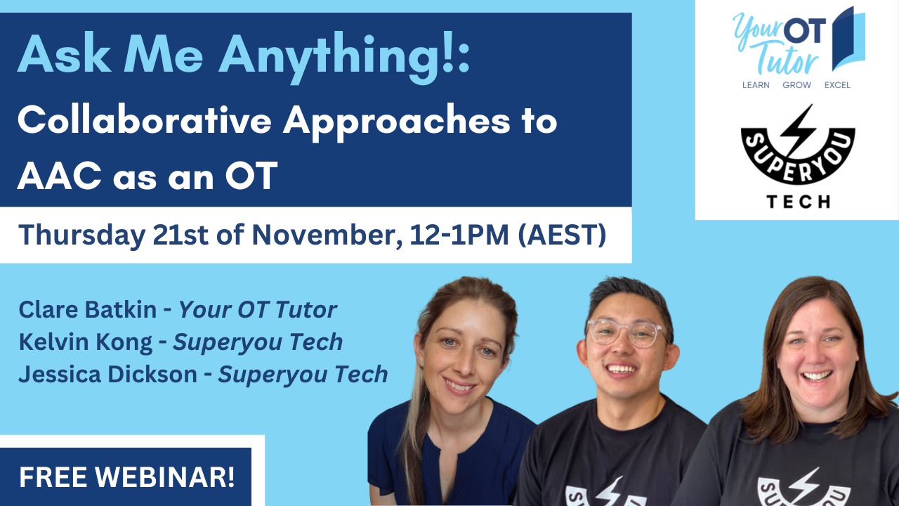 Your OT Tutor Ask Me Anything - AAC