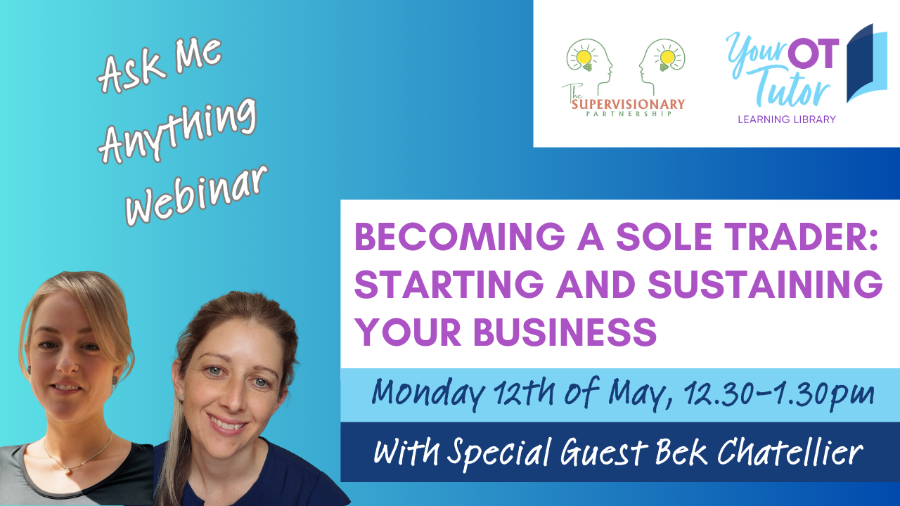 Your OT Tutor Ask Me Anything - Sole Trader