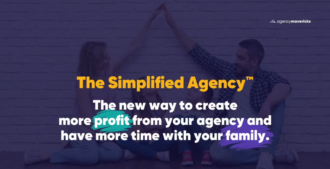 The Simplified Agency | Agency Mavericks
