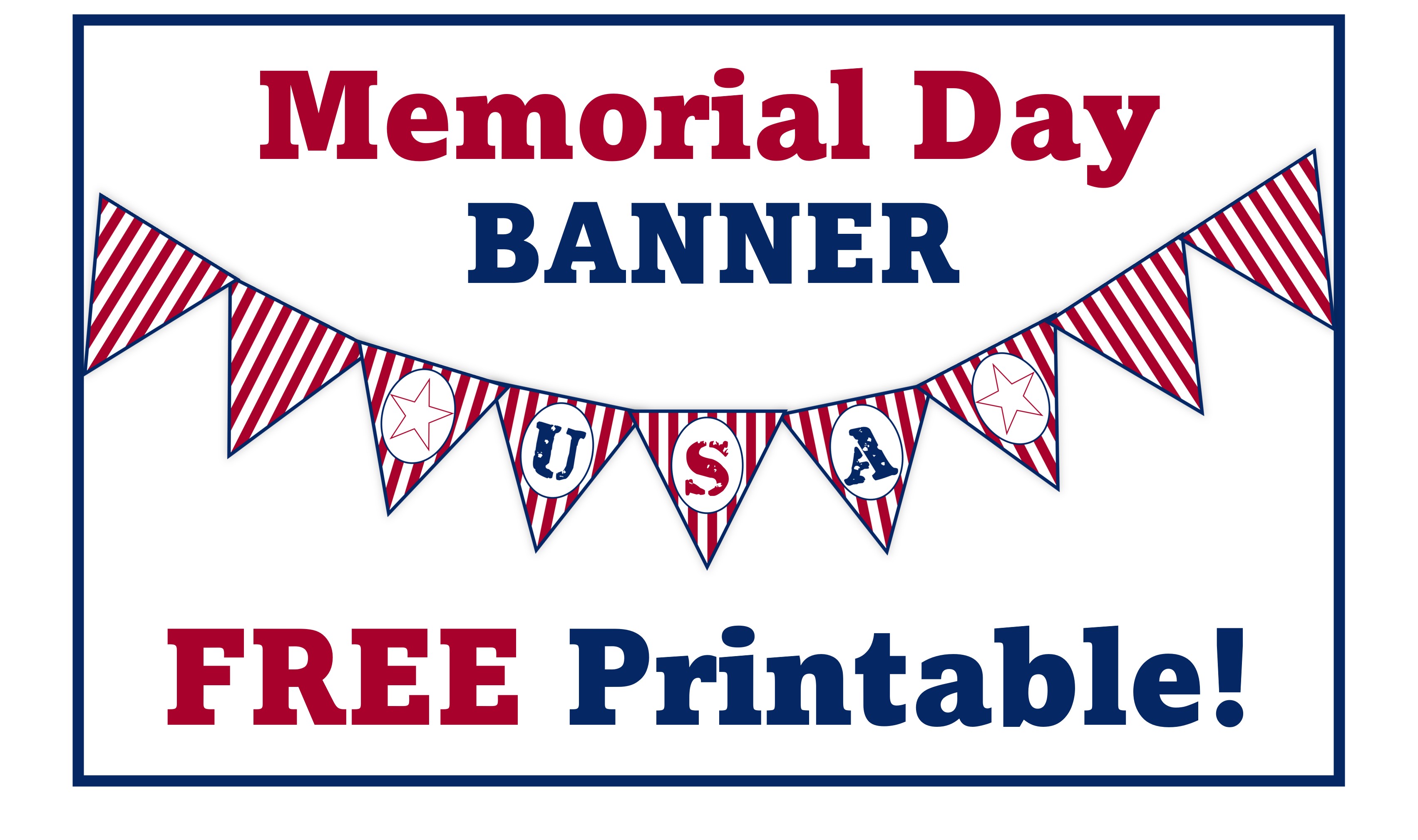 Unleash Your Patriotic Spirit with Our Free Memorial Day Banner!