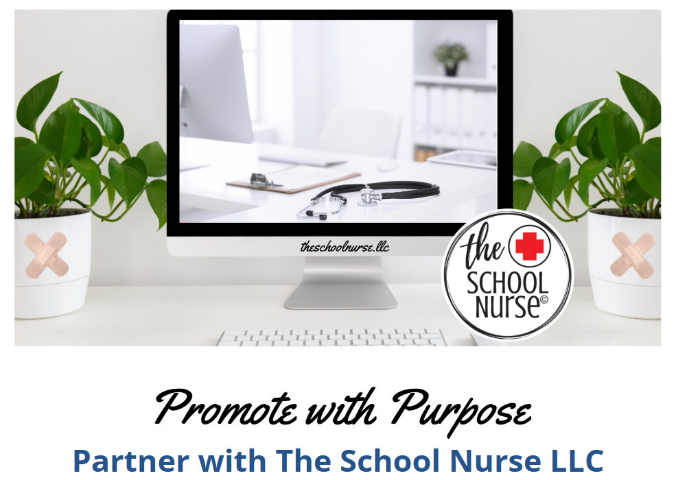 Advertise With the School Nurse | Promote with Purpose | Partnership