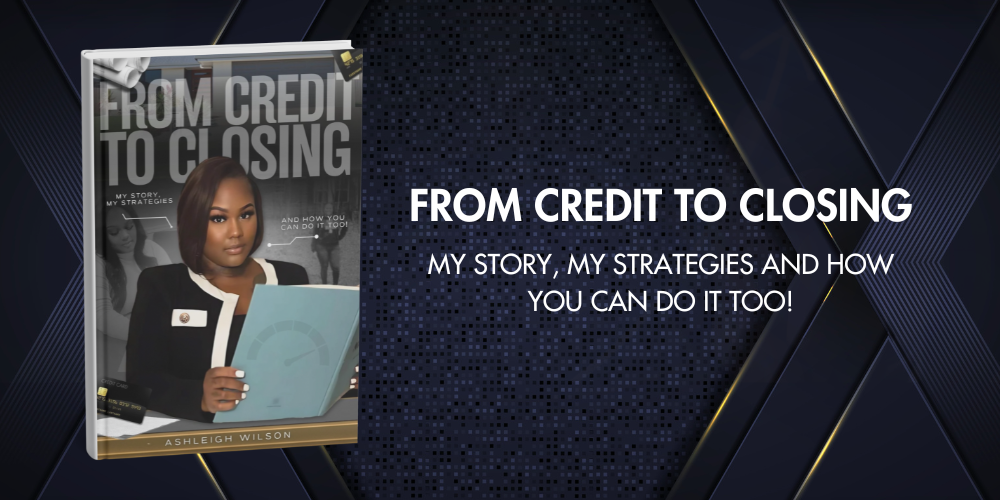 FROM CREDIT TO CLOSING