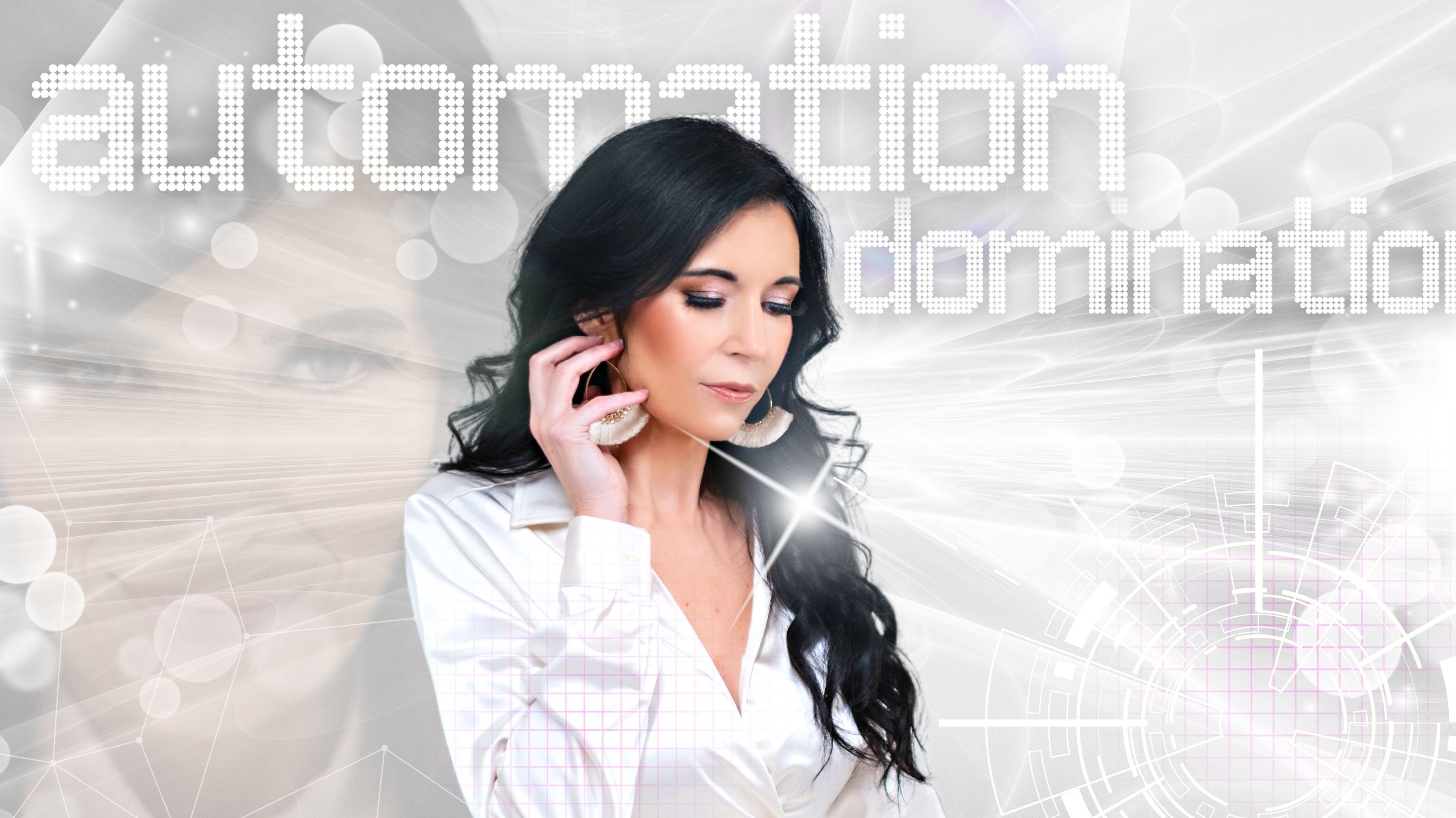 Welcome to the Automation Domination Workshop Hosted by Dr. Kimberly Olson