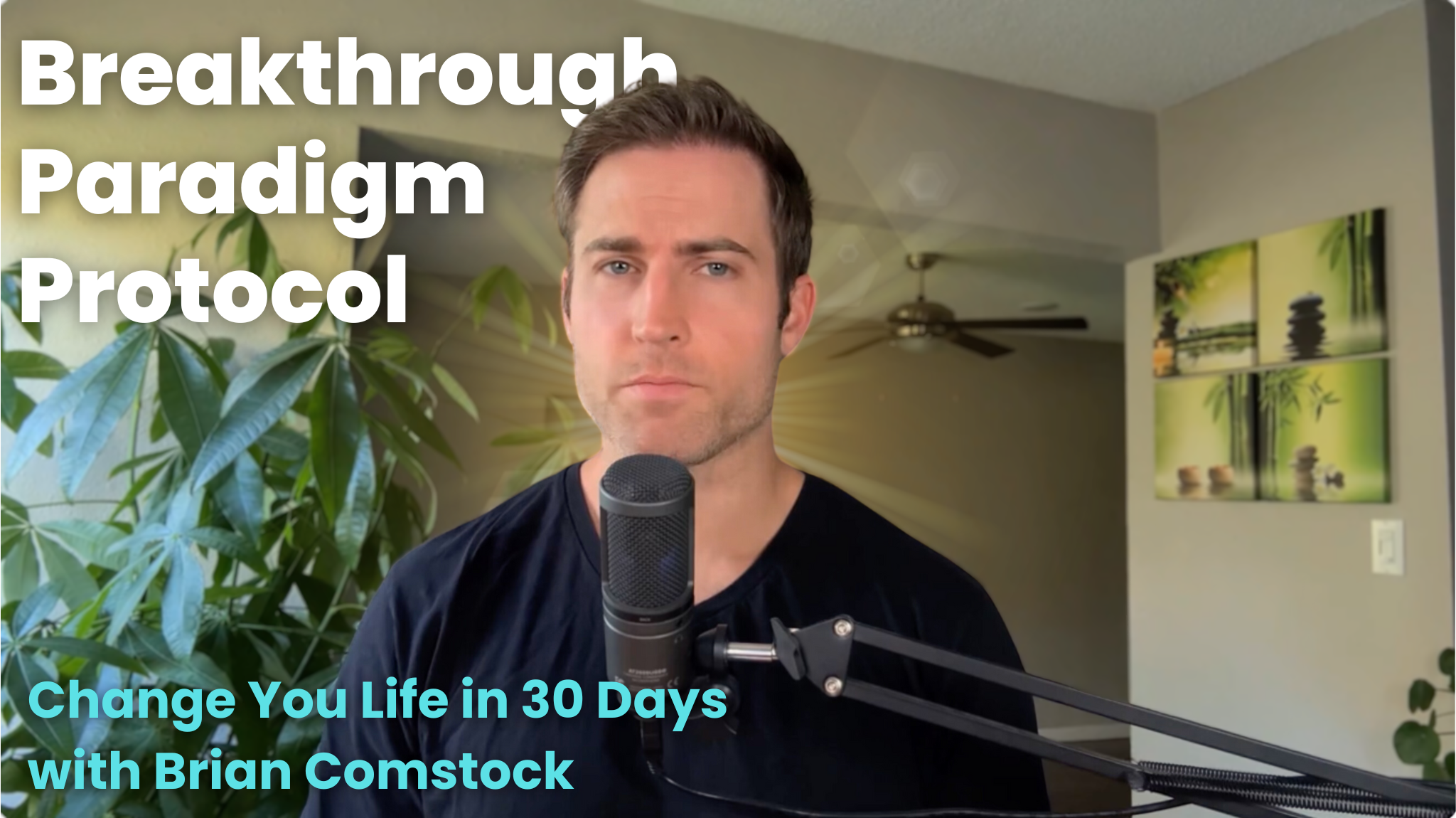 Breakthrough Paradigm Protocol - Brian Comstock