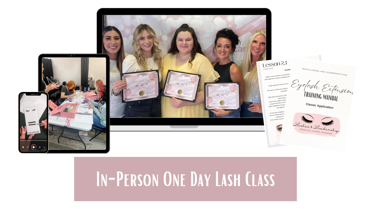 One Day Classic Lash Class | Lashes and Leadership