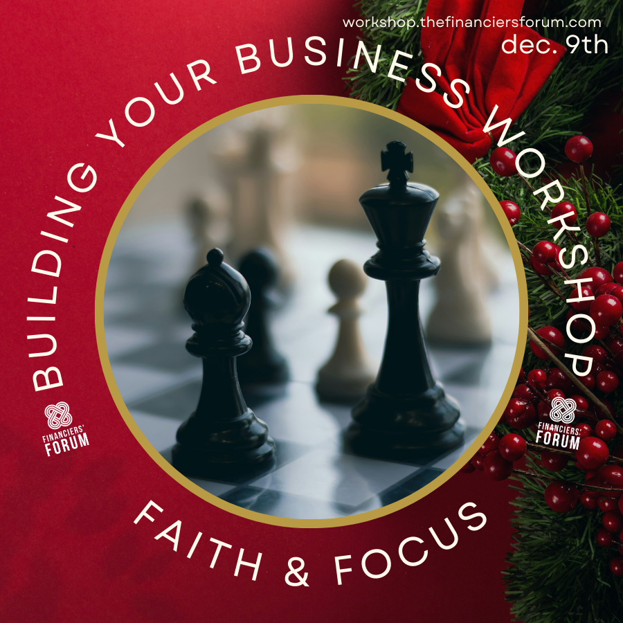 Build Your Business with Purpose, Faith & Laser-Sharp Focus Workshop