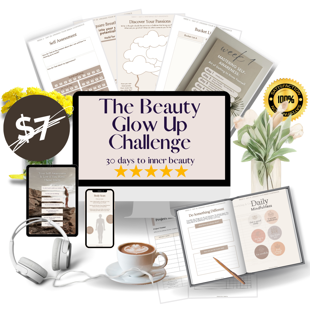 The Beauty Glow Up Challenge: 30 Days to Inner Beauty