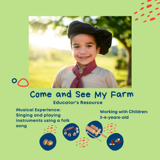 'Come and See My Farm' Musical Instruments Songs