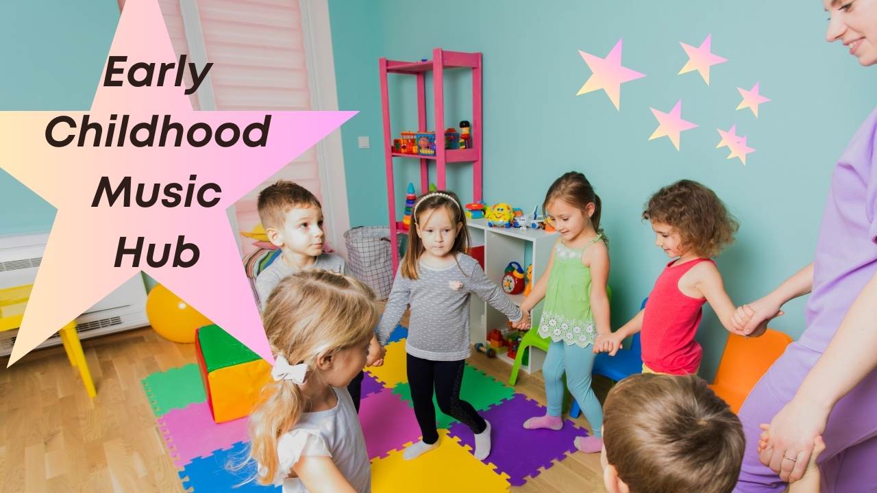 Early Childhood Music Hub