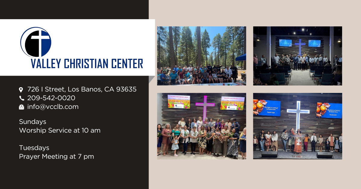 Welcome to Valley Christian Center | Los Banos, CA Church