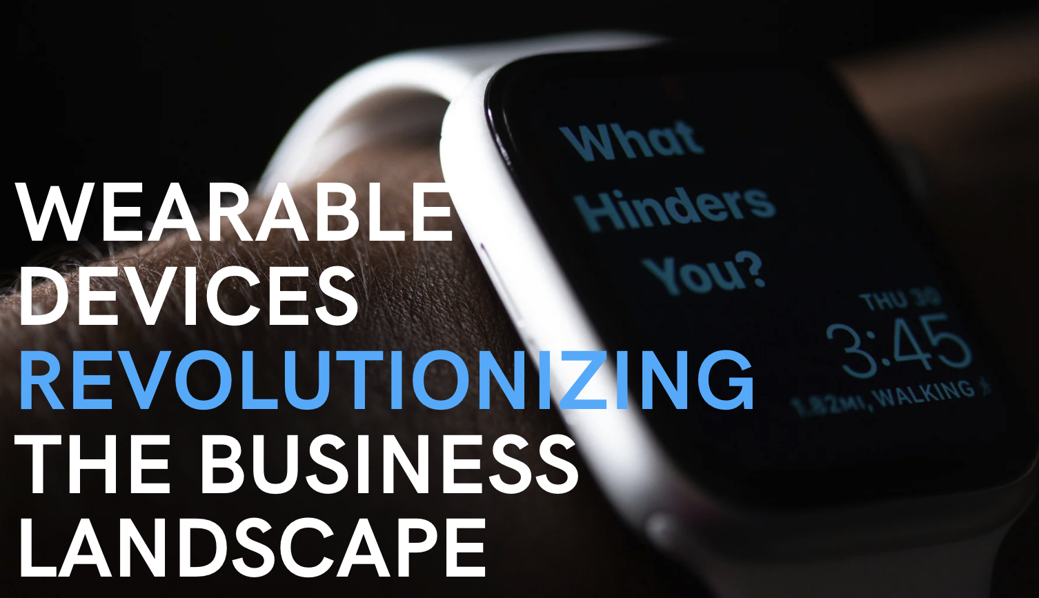 🌊 Riding the Tech Tsunami: Wearable Devices Revolutionizing the ...