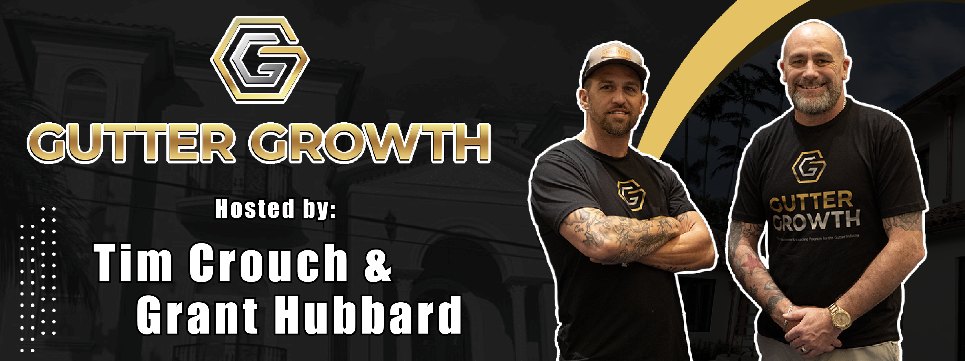 Apply Now - Gutter Growth Mastermind with Tim Crouch and Grant Hubbard