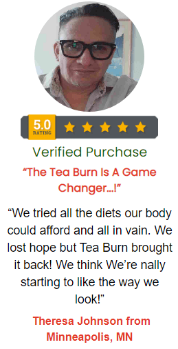 Tea Burn™ | USA Official Website