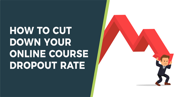 Online Course Dropout: 4 Ways to Boost Your Completion Rate