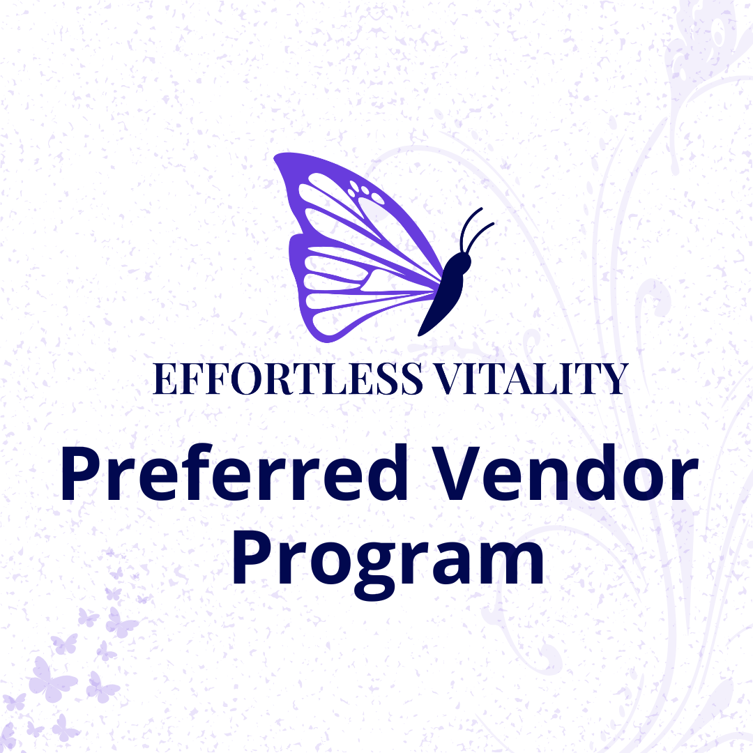 Become a Preferred Vendor with Effortless Vitality.