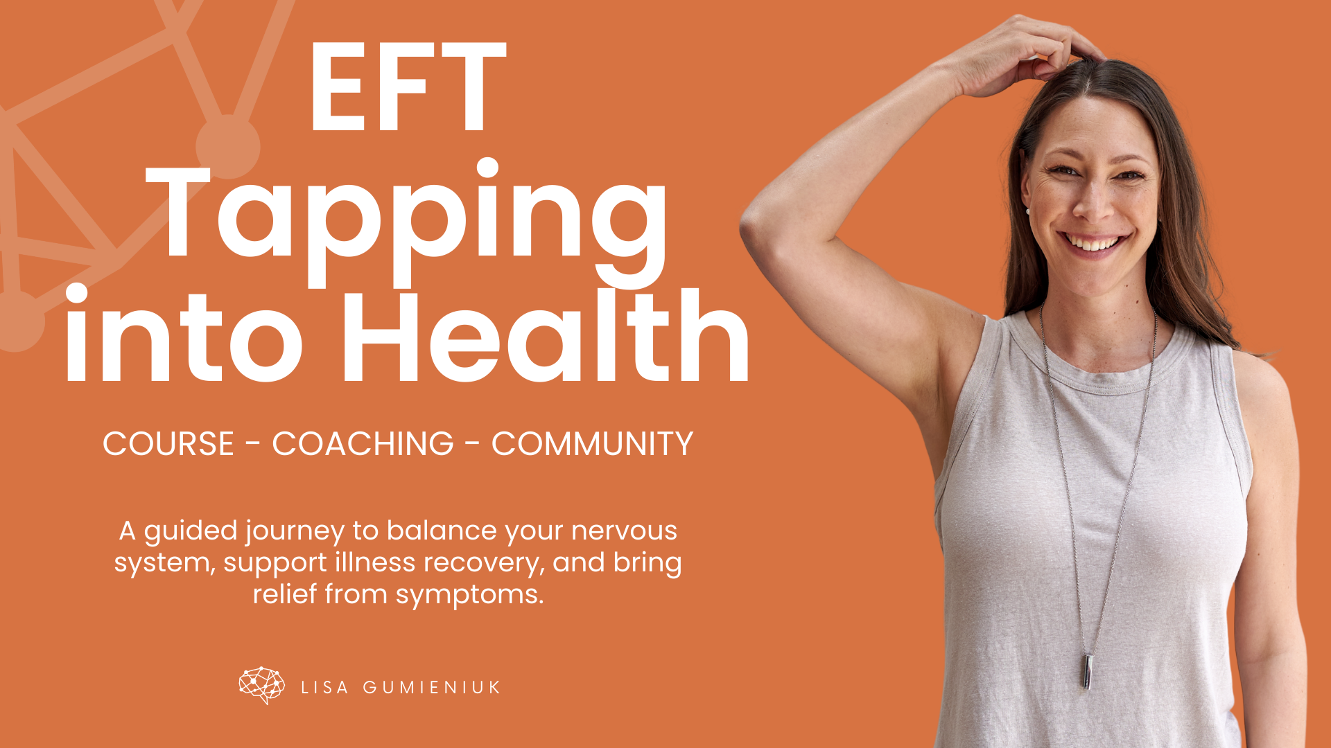 EFT Tapping into Health - Emotional Freedom Techniques