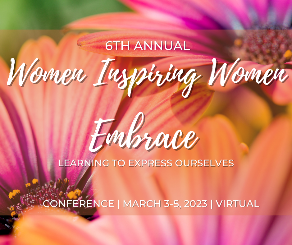 6th Annual Women Inspiring Women Conference