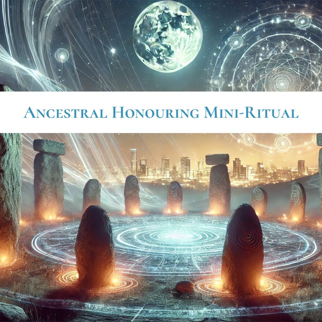 Ancestral Honouring Mini-Ritual