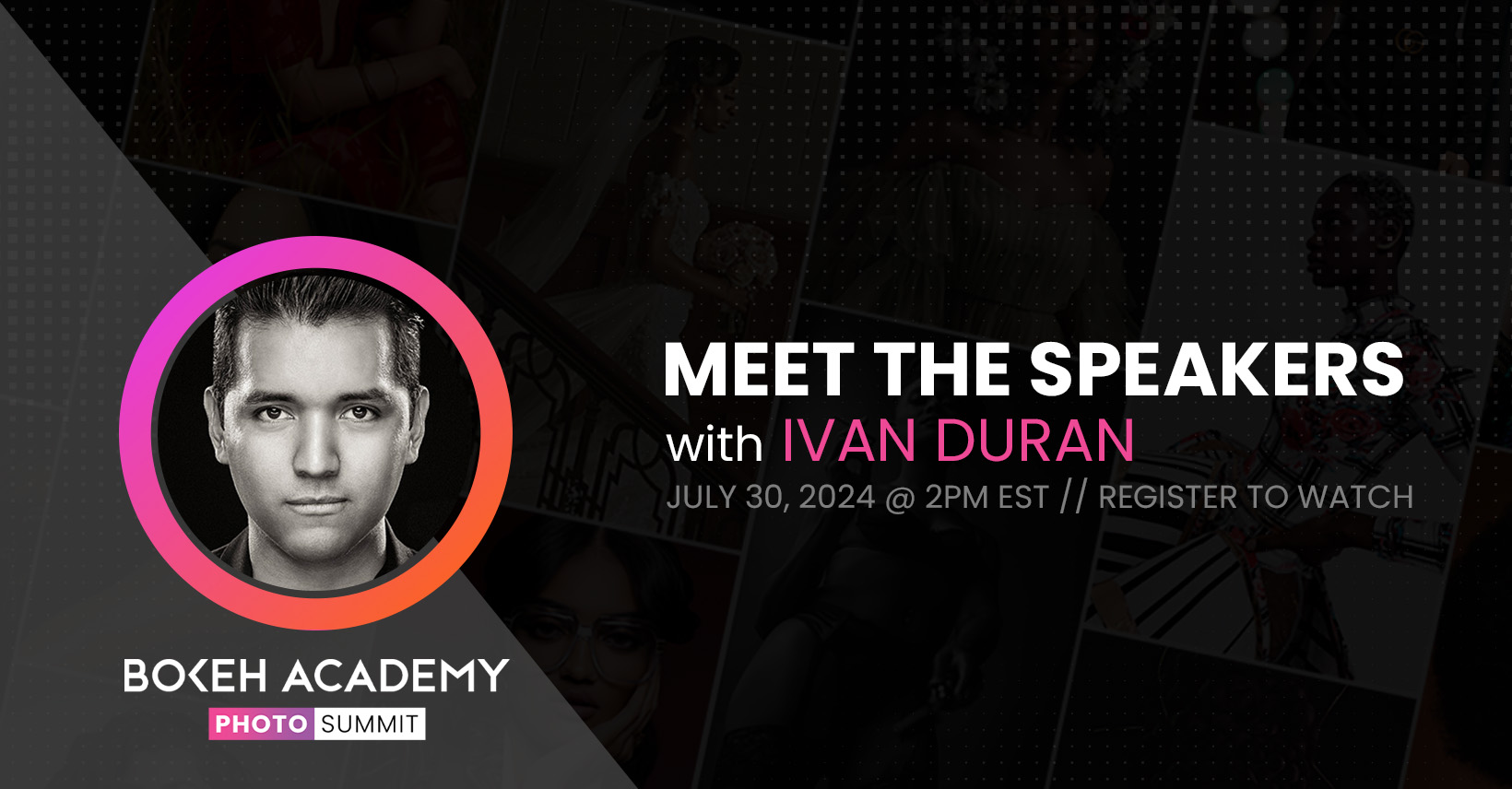 Bokeh Photo Summit | Meet The Speakers with Ivan Duran