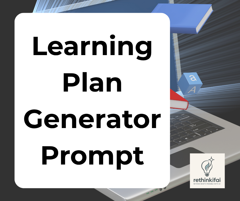 Learning Plan Generator – Study Any Course or Book Faster with AI