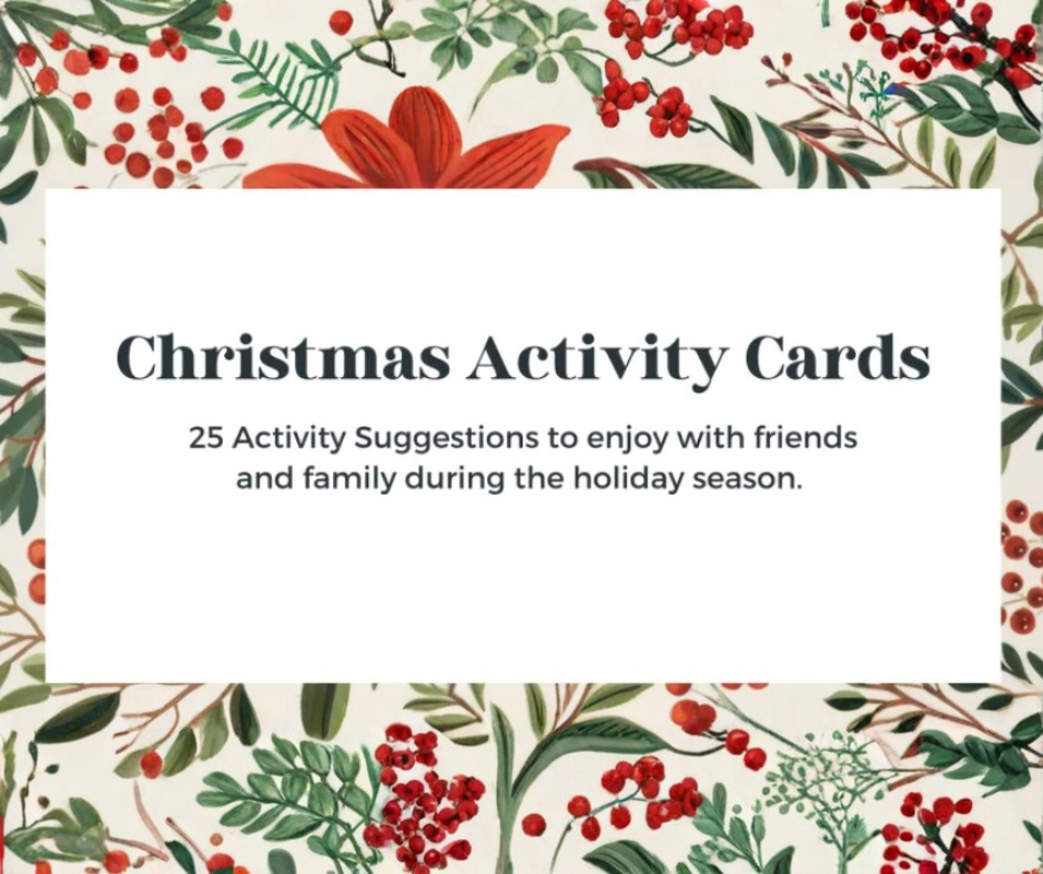 25 Holiday Activity Cards for Families & Friends