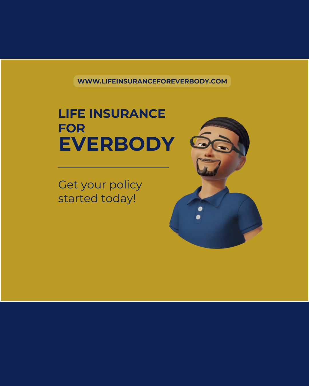 Life Insurance For Everybody