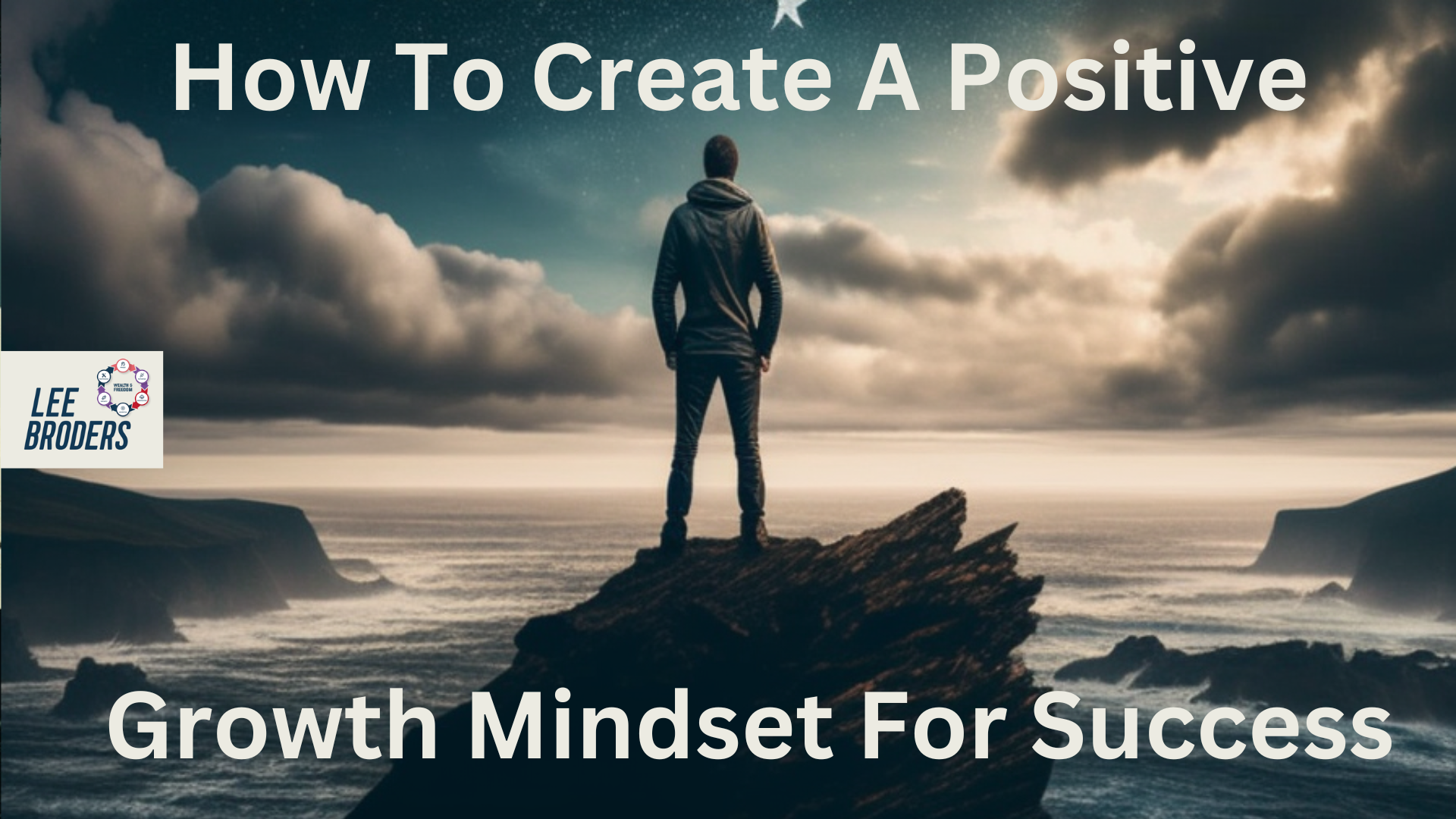 Create A Positive Growth Mindset
