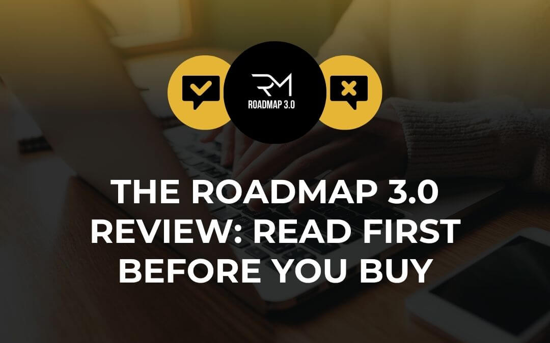 The Roadmap 3.0 Review: Read First Before You Buy