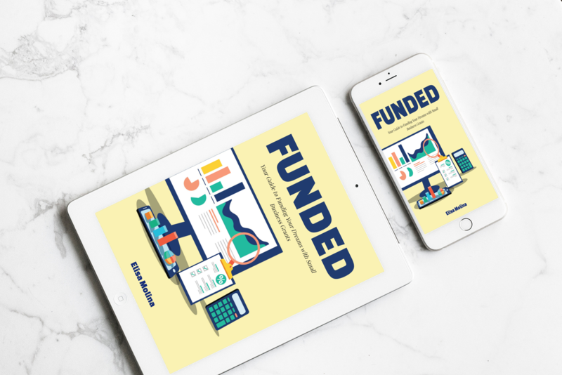 FUNDED: Your Guide to Funding Your Dreams with Small Business Grants