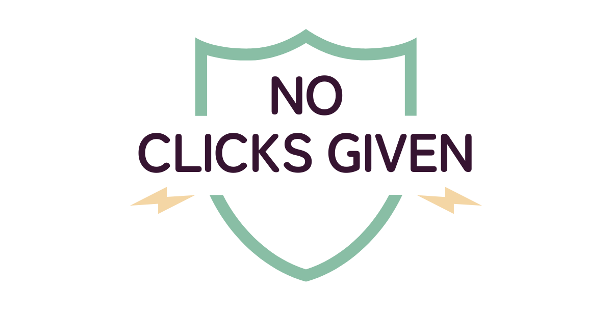 No Clicks Given