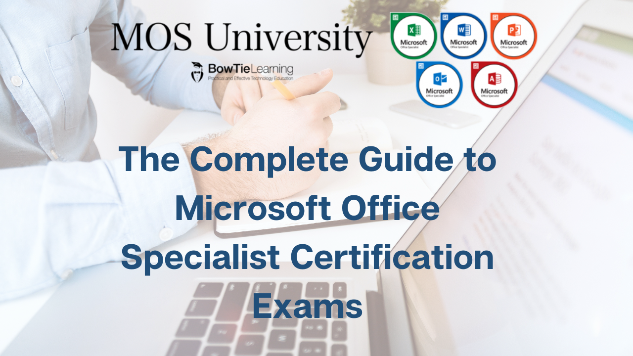 Complete Guide to MOS Certification