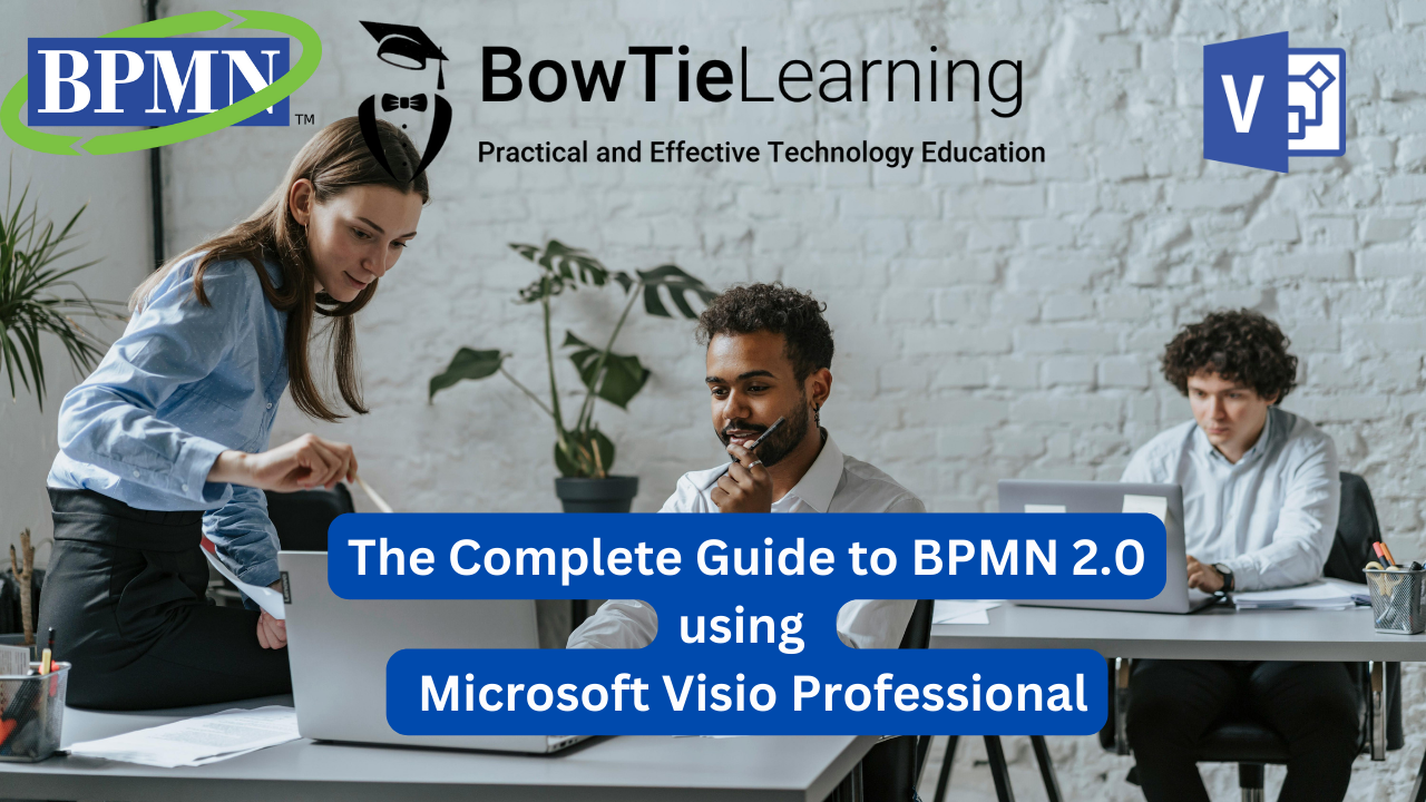 Complete Guide to BPMN 2.0 using Microsoft Visio Professional