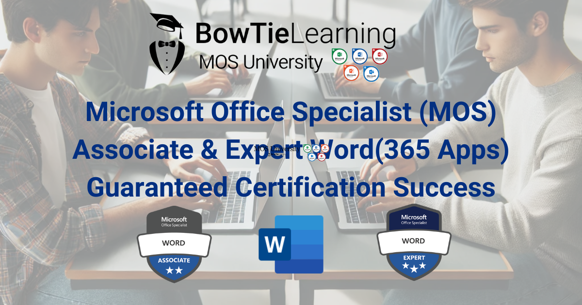 Microsoft Word (365 Apps) Associate & Expert Certification