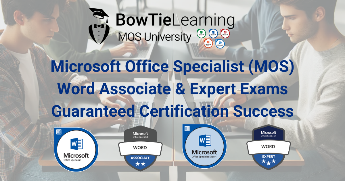 Microsoft Office Specialist Word MOS: Associate & Expert Certification
