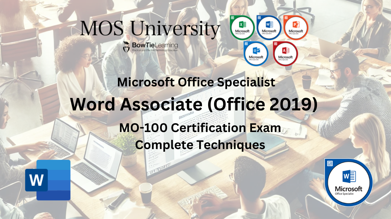 Microsoft Word Associate (Office 2019) Complete Techniquesertification