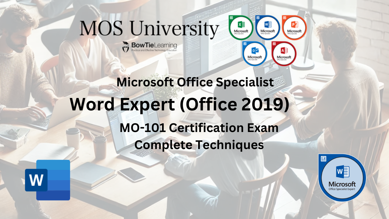 Microsoft Word Expert (Office 2019) Complete Techniques