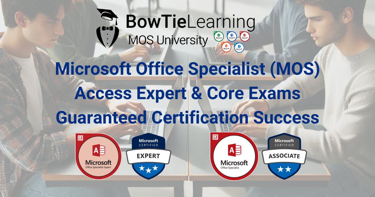 Microsoft Access Expert and Core Certification